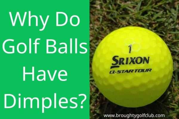 Why Do Golf Balls Have Dimples - Broughty Golf Club